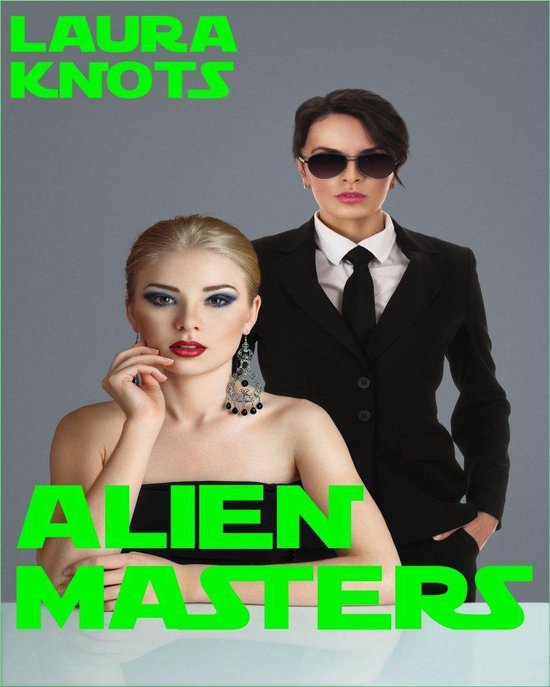 Aliens Masters (ebook), Laura Knots | 1230001789317 | Boeken | bol.com