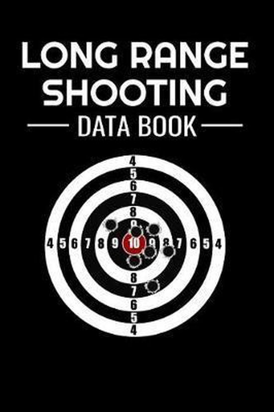 Long Range Shooting Data Book, Shooting Log Books | 9781073740727 ...