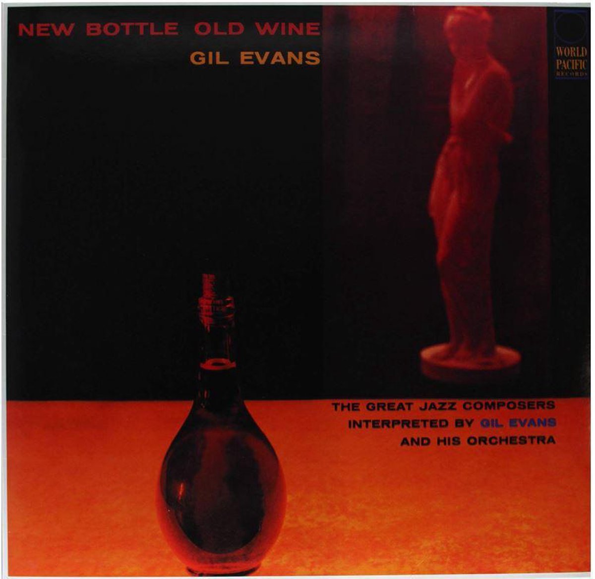 Gil Evans - New Bottle Old Wine (LP), Gil Evans | LP (album) | Muziek ...