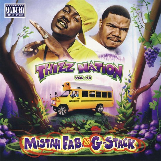 Thizz Nation, Vol. 18: Starring Mistah Fab N G-Stack, various artists ...