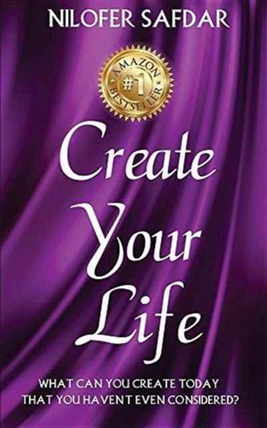 Create Your Life, Nilofer Safdar | 9781944171087 | Boeken | bol.com