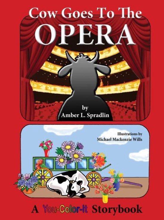 Cow Goes to the Opera, Amber L Spradlin | 9780996442190 | Boeken | bol