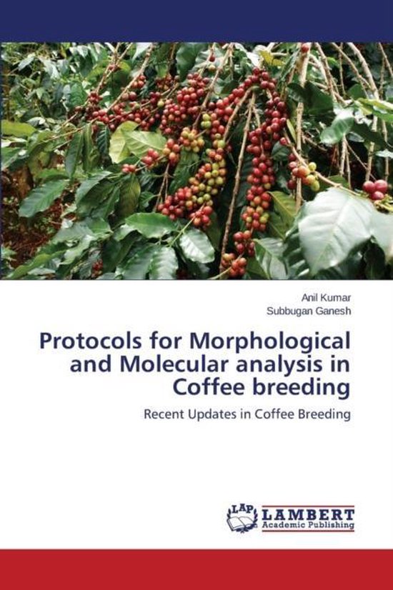 Protocols for Morphological and Molecular Analysis in Coffee Breeding ...