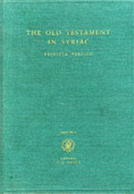 Old Testament in Syriac According to the Peshitta Version ...