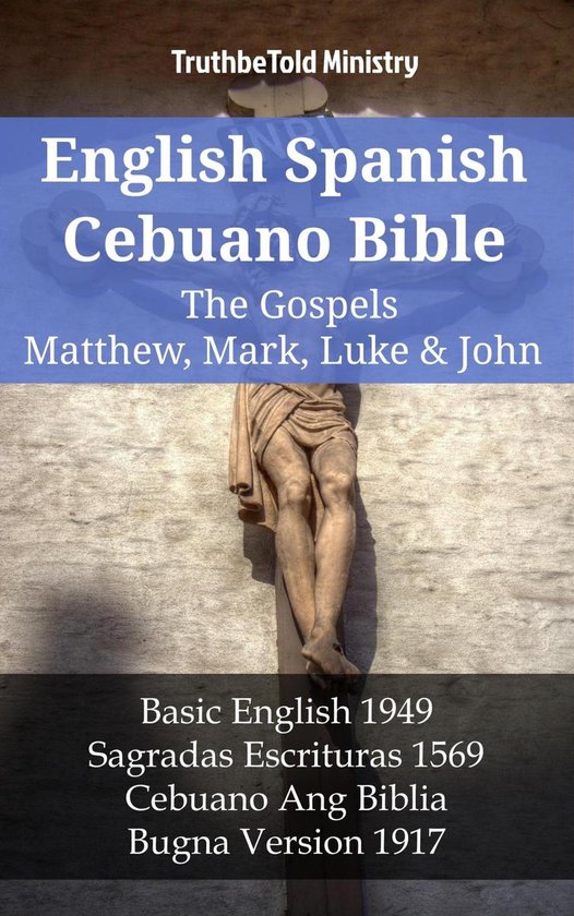 Parallel Bible Halseth English 1423 - English Spanish Cebuano Bible ...