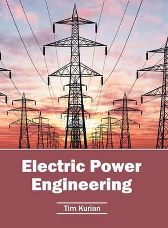 Electric Power Engineering | 9781632405593 | Boeken | bol
