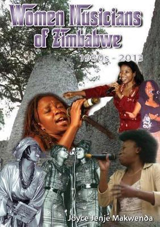 Women Musicians of Zimbabwe, Joyce Jenje-Makwenda | 9780797434769 ...