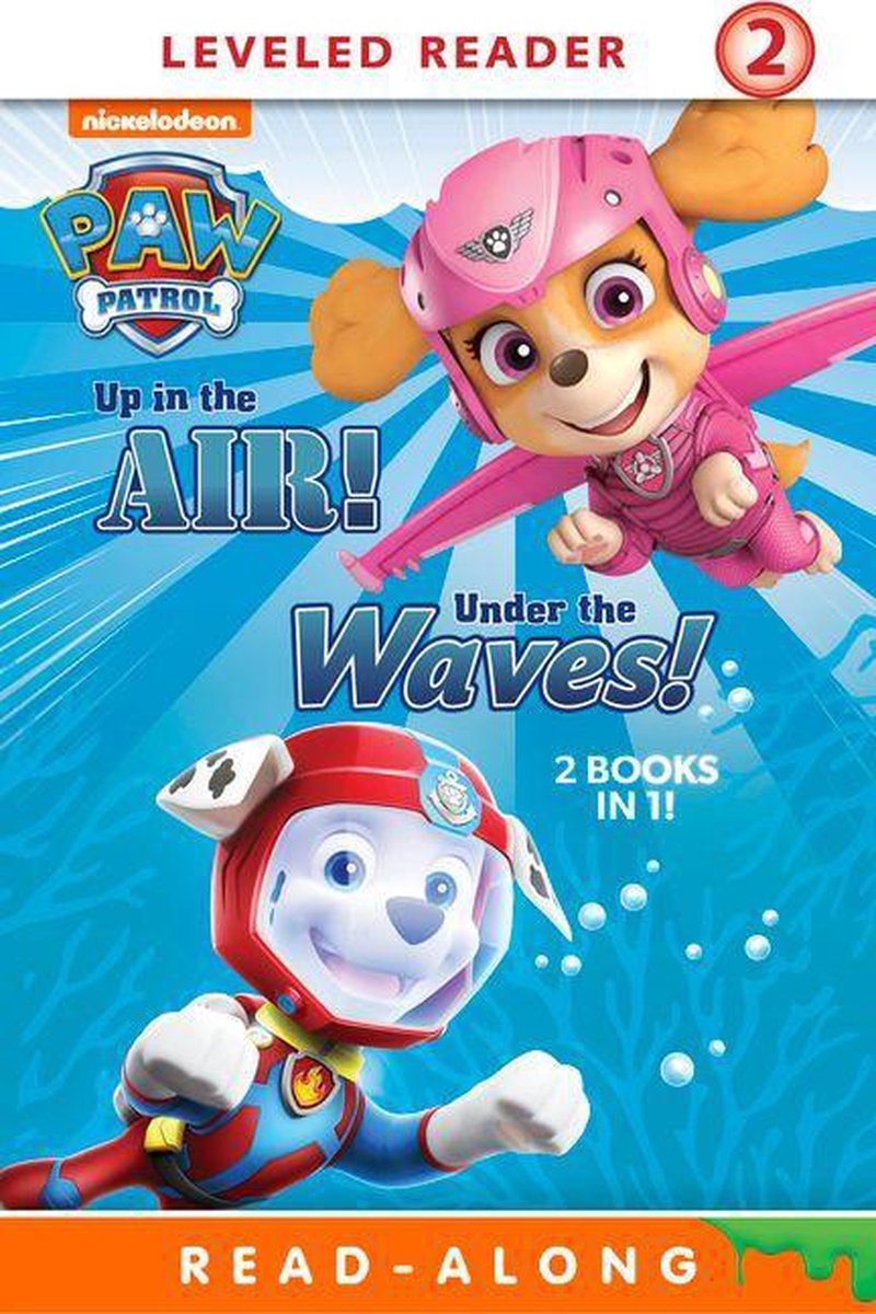 PAW Patrol - Up in the Air!/Under the Waves! (PAW Patrol) (ebook), Nickelodeon... | bol