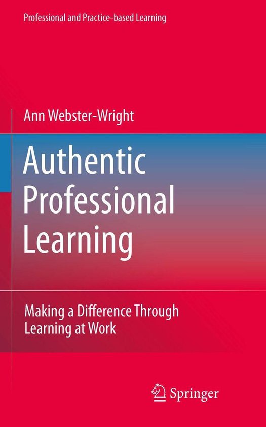 Professional and Practice-based Learning 2 - Authentic Professional ...