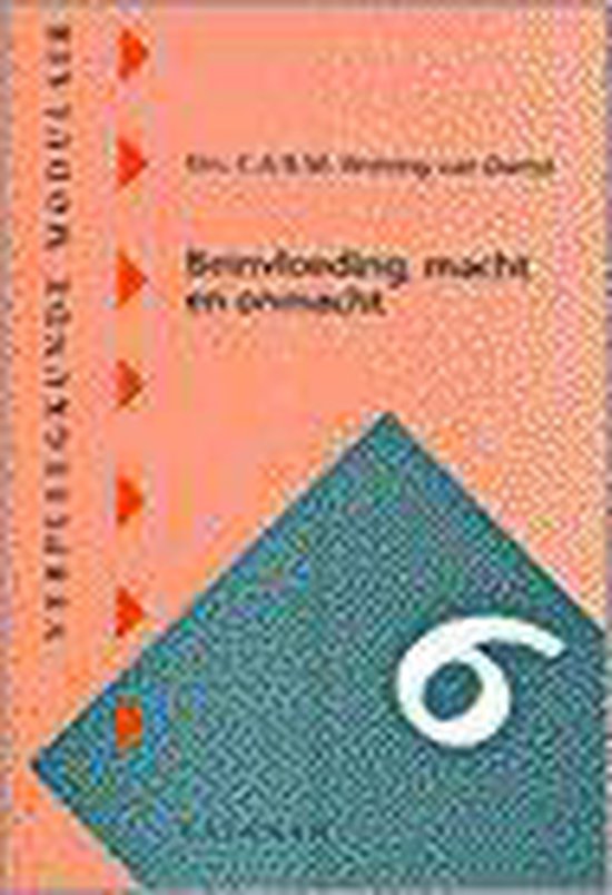 Beinvloeding, macht en onmacht | 9789074034142 | C.A.B.M. Wolsing-Van ...
