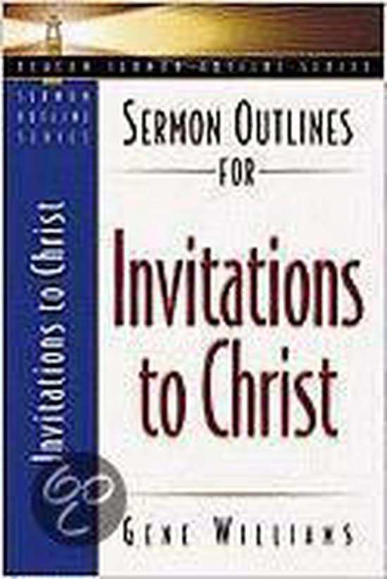 Sermon Outlines for Invitations to Christ | 9780834120624 | Gene ...