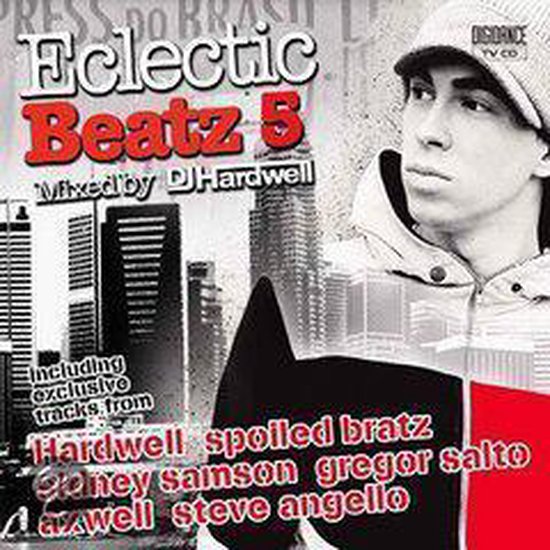 Eclectic Beatz 5, Hardwell | CD (album) | Muziek | bol.com