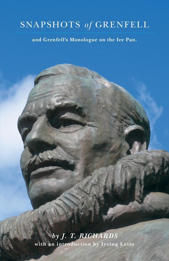 Snapshots of Grenfell: and Grenfell’s Monologue on the Ice Pan. (ebook ...