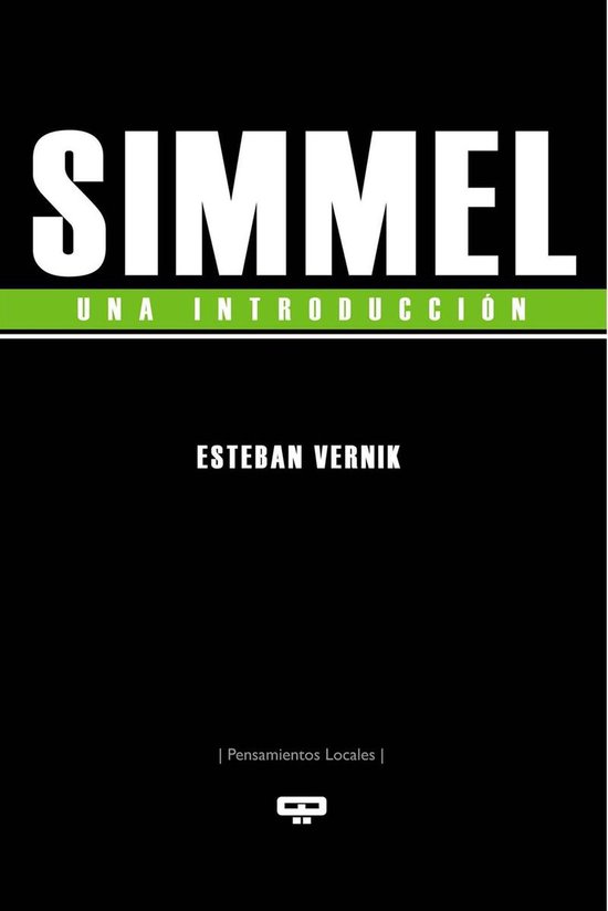 Simmel, una introduccion (ebook), Esteban Vernik | 9789876310512 ...