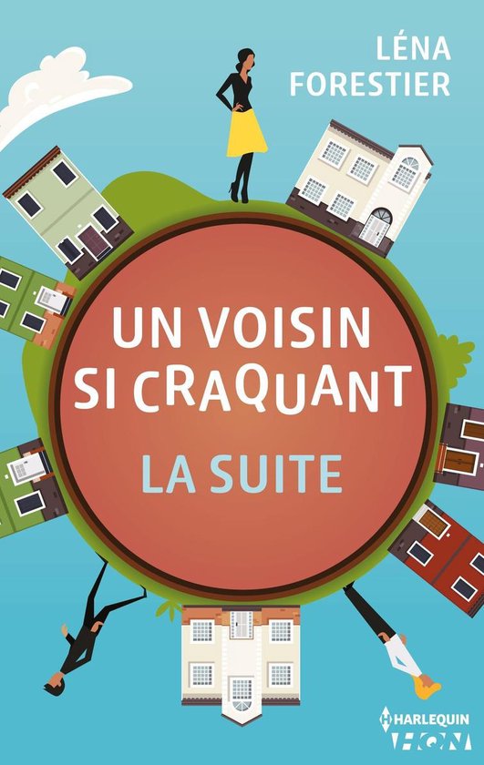 Un voisin si craquant 2 - Un voisin si craquant - la suite (ebook ...