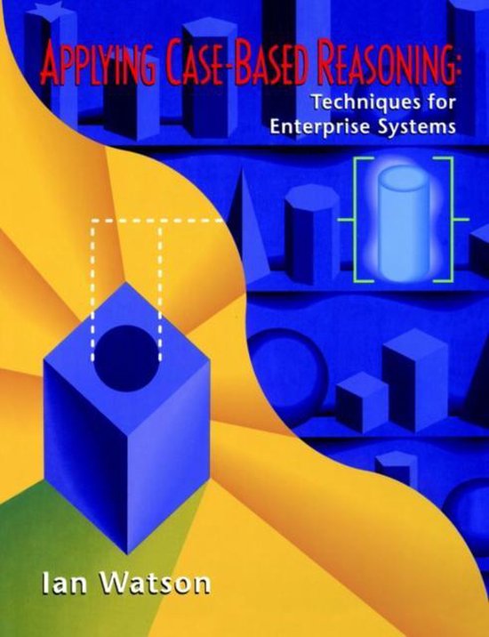 Applying Case-Based Reasoning | 9781558604629 | Ian Watson | Boeken | bol