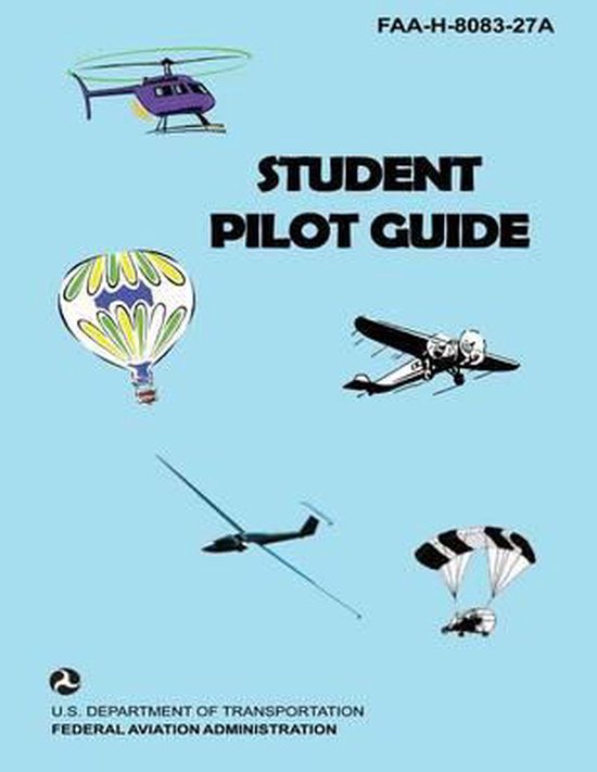 Student Pilot Guide | 9781496026880 | U S Department of Transportation ...