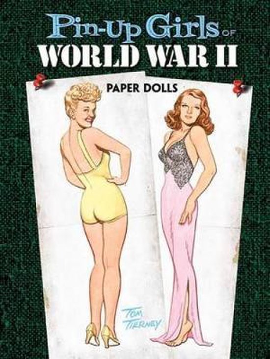 Pin-Up Girls of WW II Paper Dolls, Tom Tierney | 9780486470337 | Boeken | bol.com