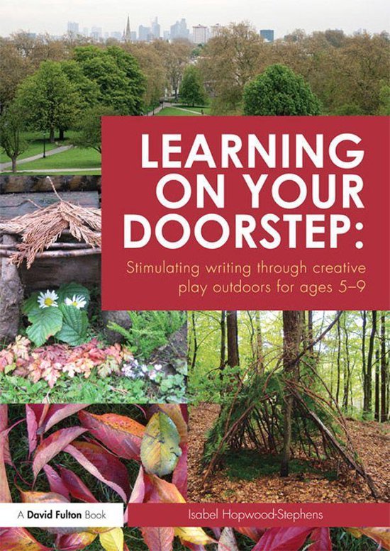 Learning on your doorstep: Stimulating writing through creative play ...