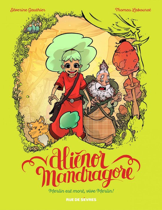 Aliénor Mandragore 1 - Aliénor Mandragore - Tome 1 - Merlin est mort, vive Merlin !... | bol.com