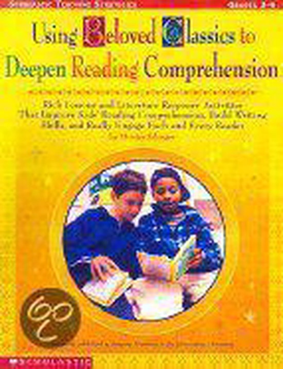 Using Beloved Classics to Deepen Reading Comprehension, Monica Edinger ...