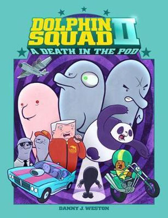 Dolphin Squad II, Danny J. Weston | 9781910311042 | Boeken | bol