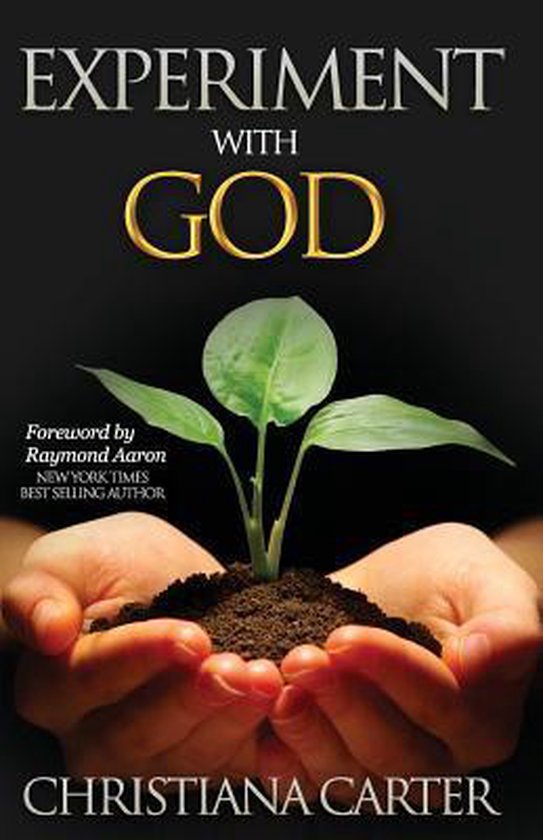 Experiment with God | 9781542580342 | Christiana Carter | Boeken | bol