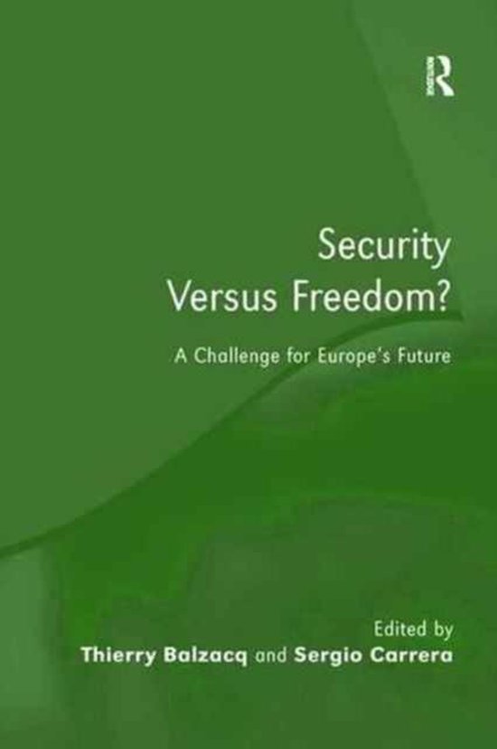 Security Versus Freedom?, Thierry Balzacq | 9781138277649 | Boeken | bol