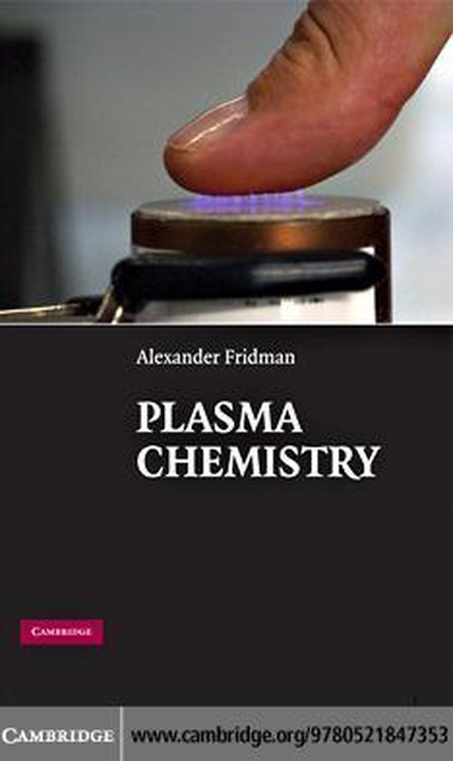 Plasma Chemistry (ebook), Alexander Fridman | 9780511402432 | Boeken ...