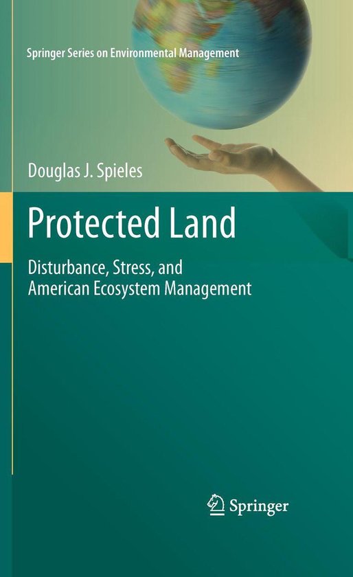 Springer Series on Environmental Management - Protected Land (ebook ...