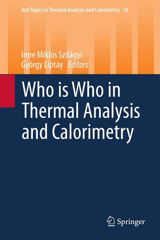 Hot Topics in Thermal Analysis and Calorimetry 10 - Who is Who in ...