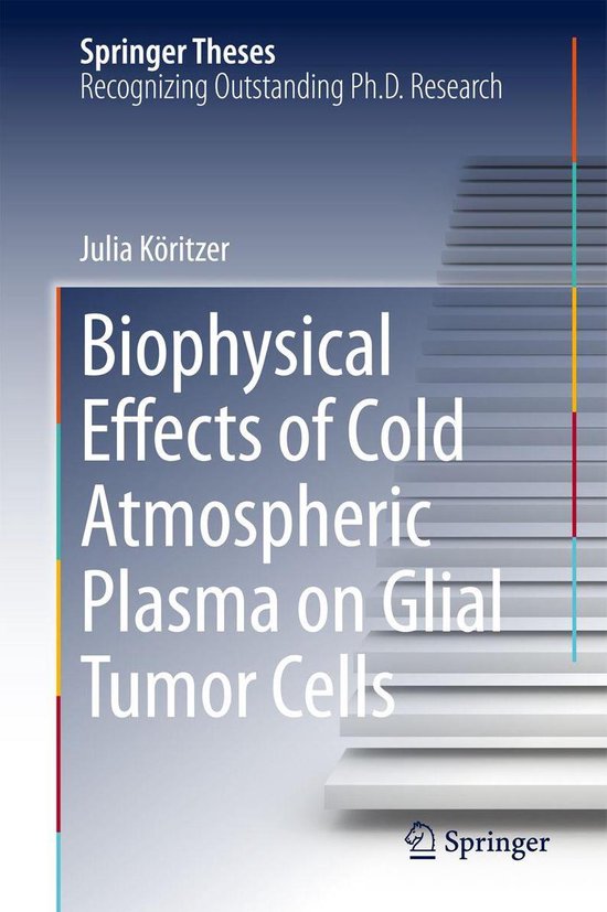 Springer Theses - Biophysical Effects of Cold Atmospheric Plasma on ...