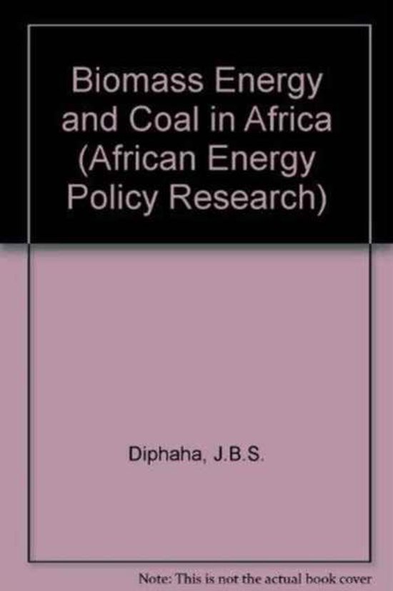 Biomass Energy and Coal in Africa, J.B.S. Diphaha | 9781856492355 ...