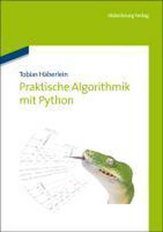 Praktische Algorithmik mit Python, Tobias Häberlein | 9783486713909 | Boeken | bol
