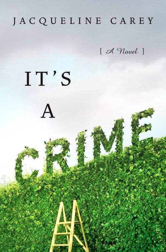 It's a Crime (ebook), Jacqueline Carey | 9780345507396 | Boeken | bol