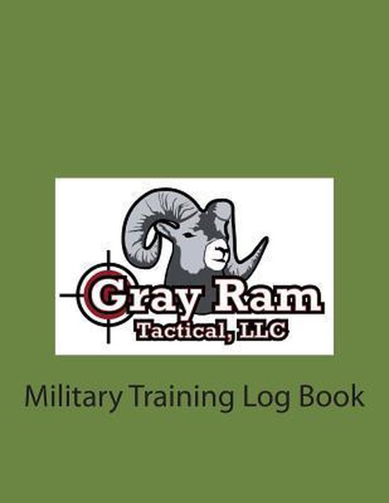 Military Training Log Book | 9781494373719 | Gray Ram Tactical Llc ...