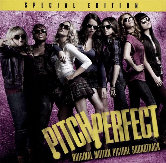 Pitch Perfect [Original Motion Picture Soundtrack], Original Soundtrack ...