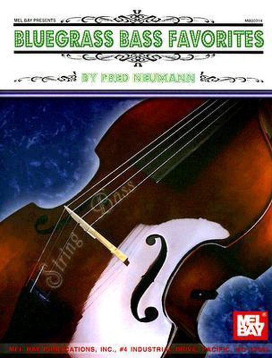Bluegrass Bass Favorites | 9780786671533 | Fred Neumann | Boeken | bol.com