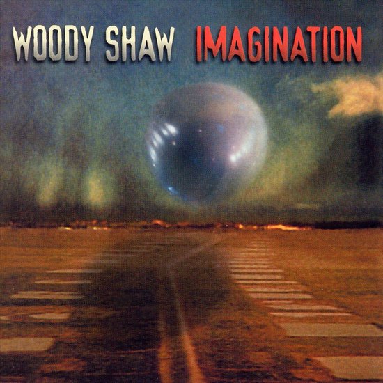 Imagination, Woody Shaw | CD (album) | Muziek | bol