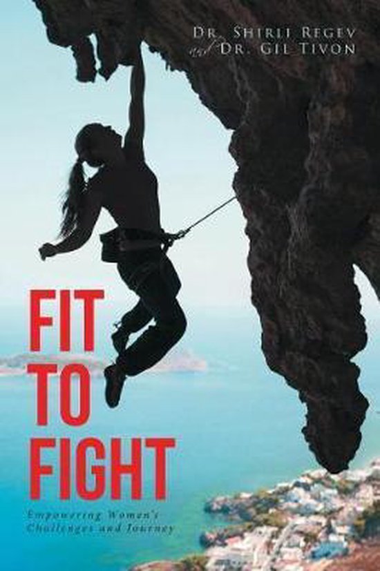 Fit to Fight, Dr Shirli Regev | 9781644925331 | Boeken | bol.com