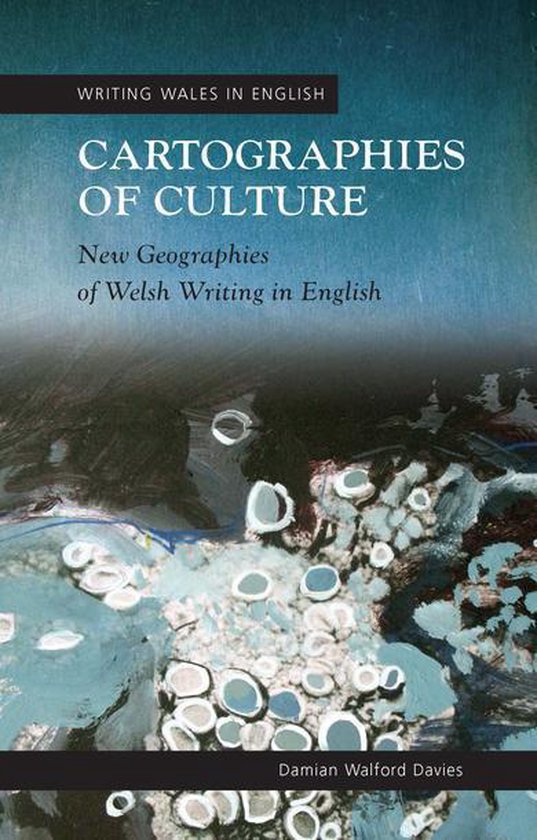 Writing Wales in English - Cartographies of Culture (ebook), Damian ...