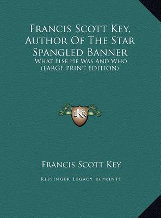 Francis Scott Key, Author of the Star Spangled Banner, Francis Scott ...