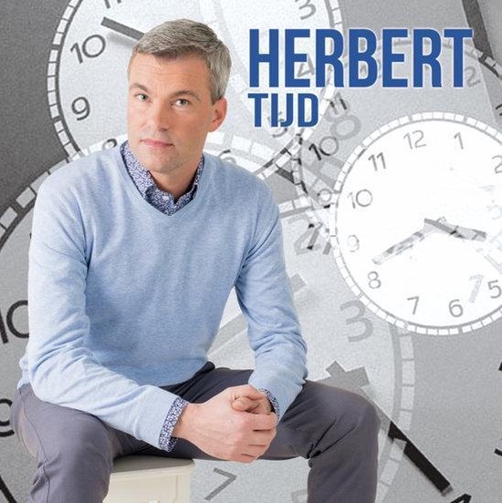 Herbert - Tijd, Herbert Verhaeghe | CD (album) | Muziek | bol