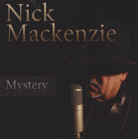 Nick Mackenzie - Mystery, Nick Mackenzie | CD (album) | Muziek | bol