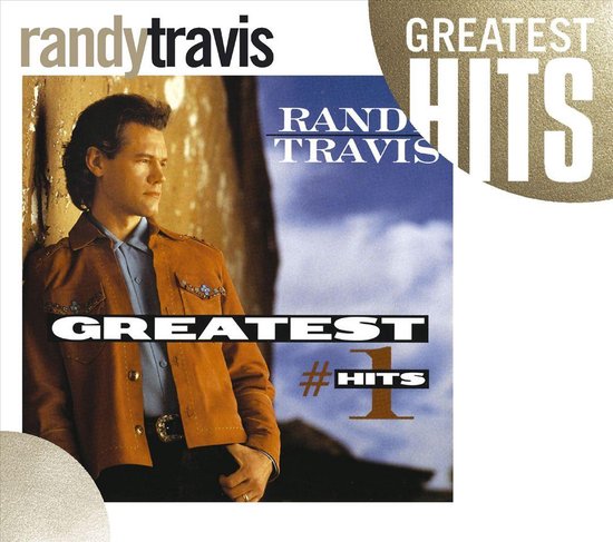 Greatest #1 Hits, Randy Travis | CD (album) | Muziek | bol