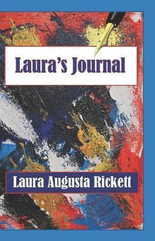 Laura's Journal, Laura Augusta Rickett | 9781092984461 | Boeken | bol.com