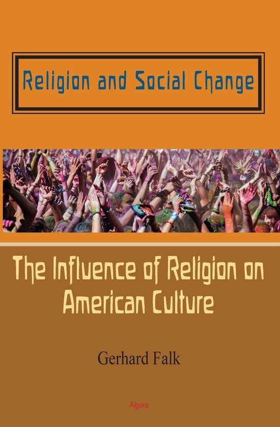 Religion and Social Change (ebook), Gerhard Falk | 9781628943474 ...