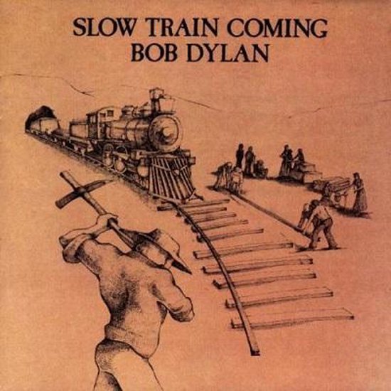 Slow Train Coming, Bob Dylan | CD (album) | Muziek | bol