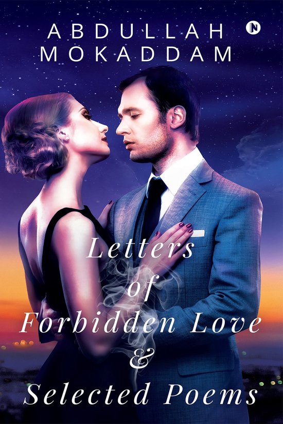 Letters of Forbidden Love and Selected Poems (ebook), Abdullah Mokaddam ...