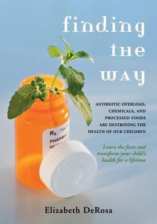 Finding the Way, Elizabeth DeRosa | 9781494771119 | Boeken | bol.com